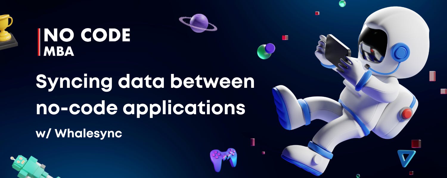 Register: Syncing data between no-code applications Register: Syncing data between no-code applications