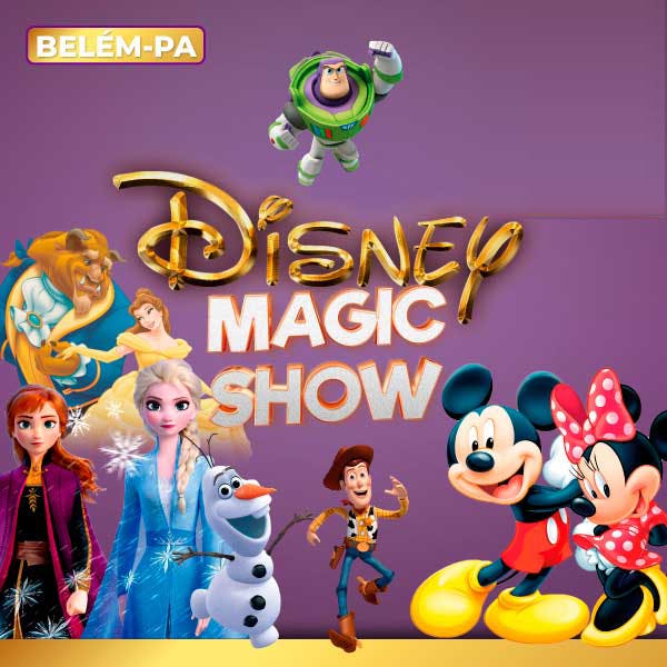 Palco Belém | Eventos | Disney Magic Show - Mirage Circus