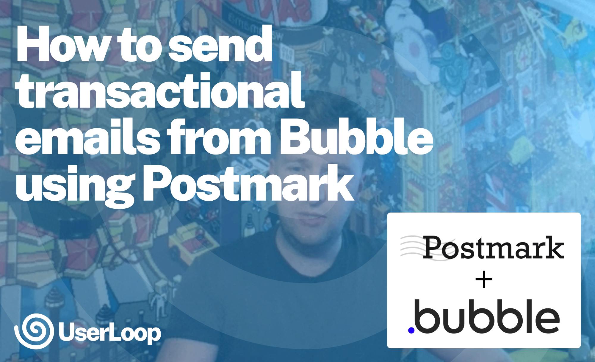 How to send transactional emails from Bubble using Postmark | UserLoop Blog