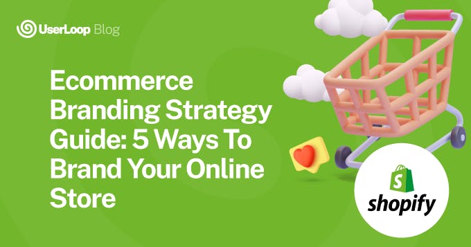 Ecommerce Branding Strategy Guide 5 Ways To Brand Your Online Store
