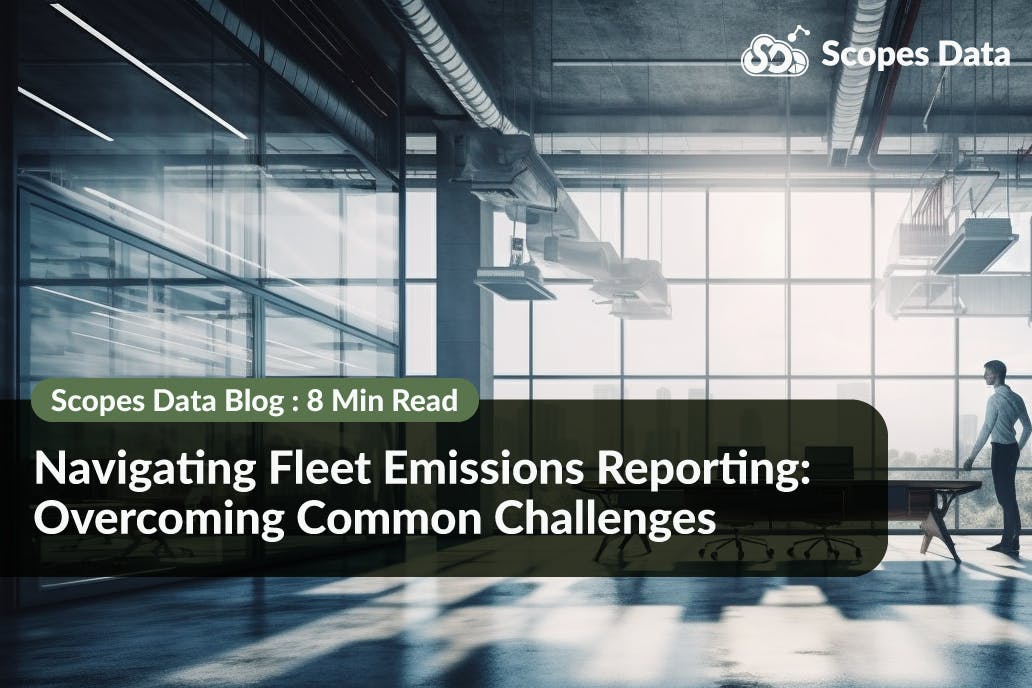 Navigating Fleet Emissions Reporting: Overcoming Common Challenges