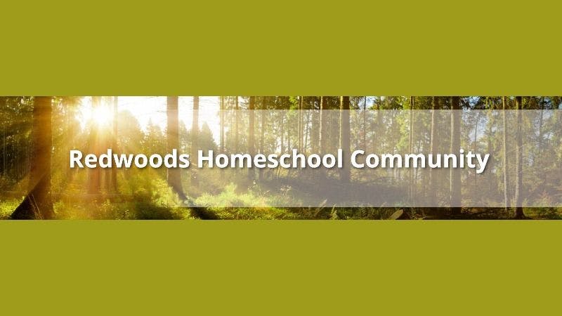 Redwoods Homeschool Community | Homeschool Hall Social & Support Groups
