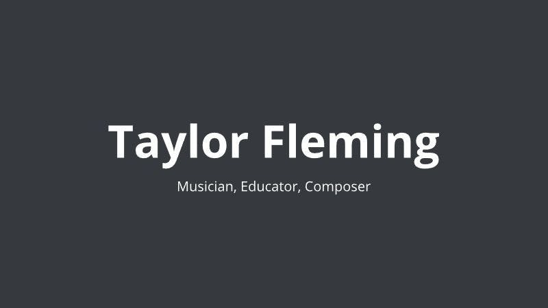 Taylor Fleming | Homeschool Hall Music & The Arts