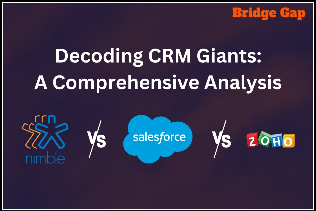 Decoding CRM Giants: A Comprehensive Analysis of Nimble vs Salesforce ... Decoding CRM Giants: A Comprehensive Analysis of Nimble vs Salesforce ...