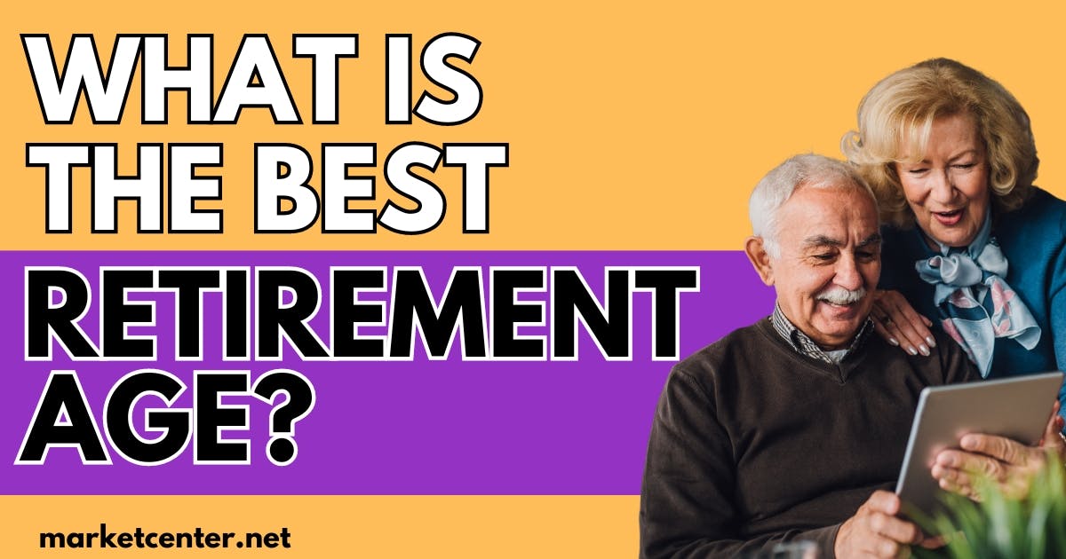 Blog - What is the Best Retirement Age? Tips for a Smooth Transition