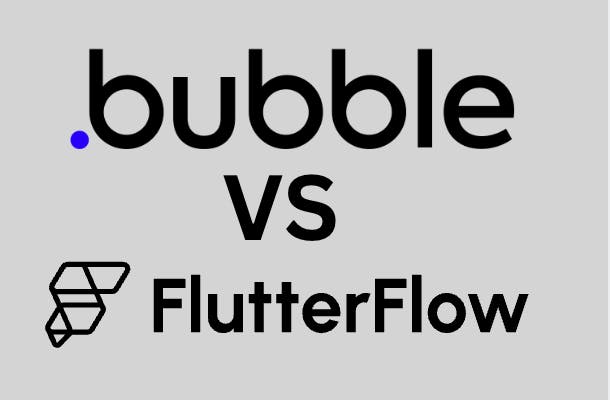 FlutterFlow vs Bubble: Choosing the Best No-Code Platform FlutterFlow vs Bubble: Choosing the Best No-Code Platform