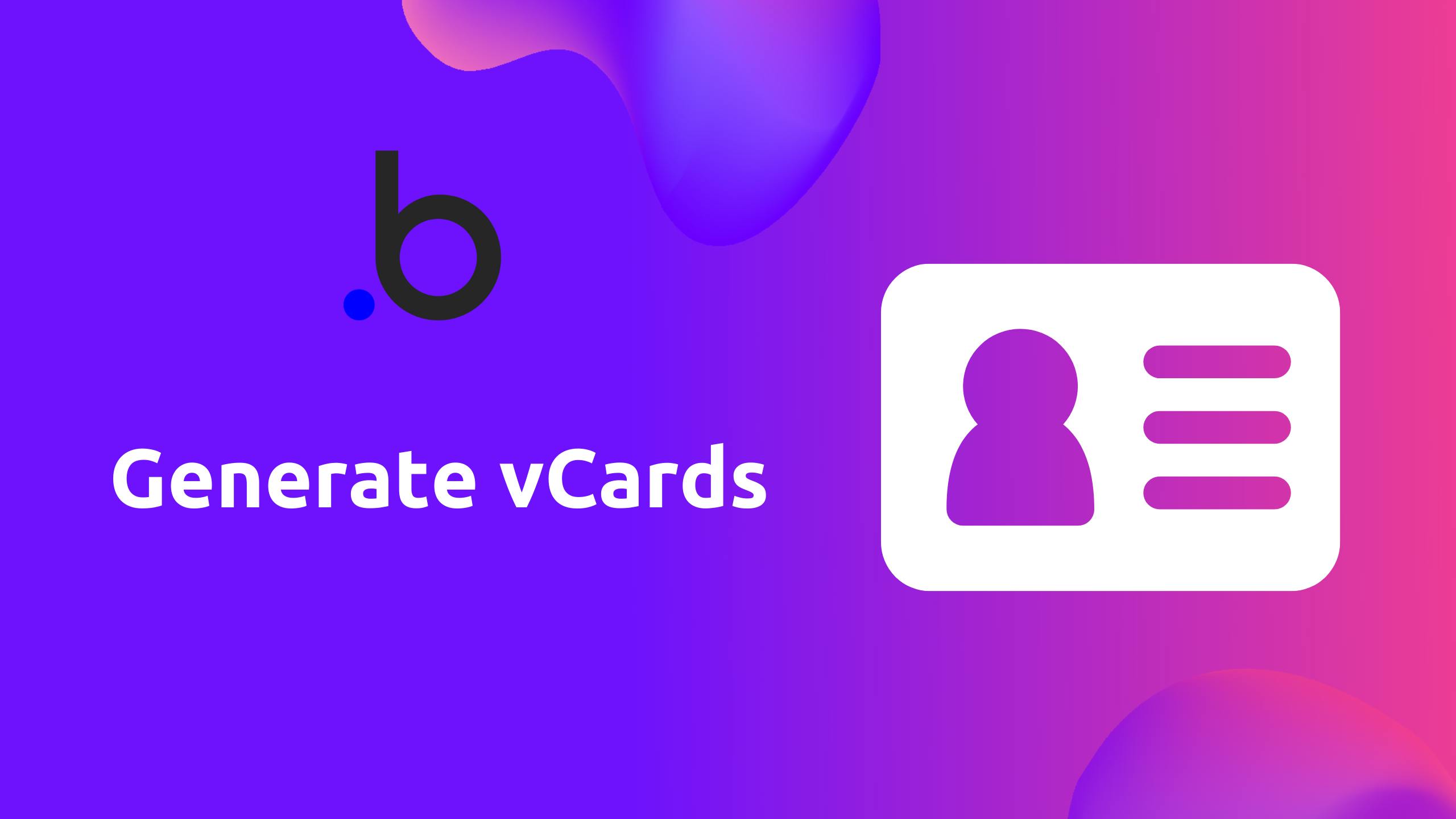 How to generate vCard files in your Bubble app