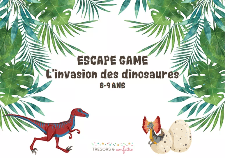 Escape game : L'invasion des dinosaures｜TRESORS & confettis