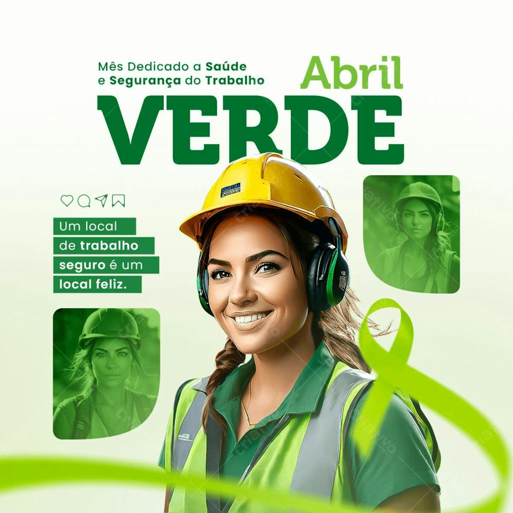 Abril verde: mês de prevenção, segurança e saúde no trabalho ...