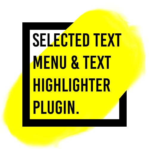 Selected menu & Text highlighter Plugin | Bubble