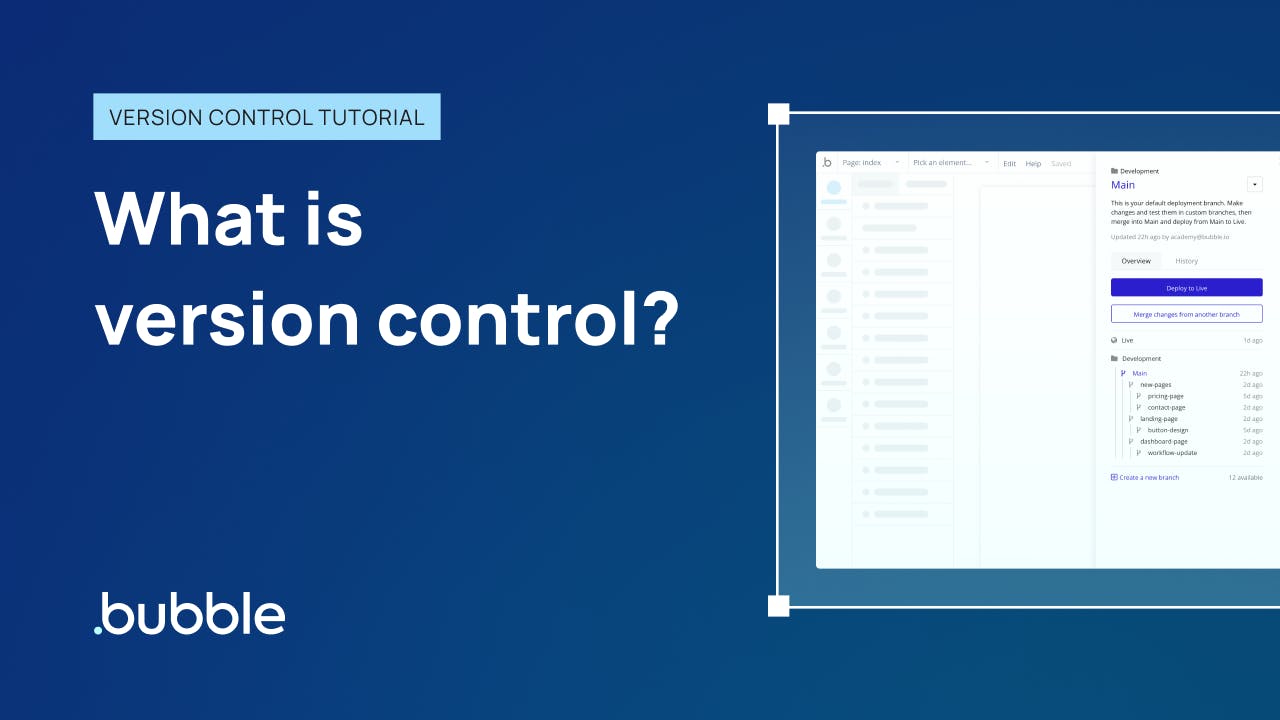What is Version Control? | Bubble