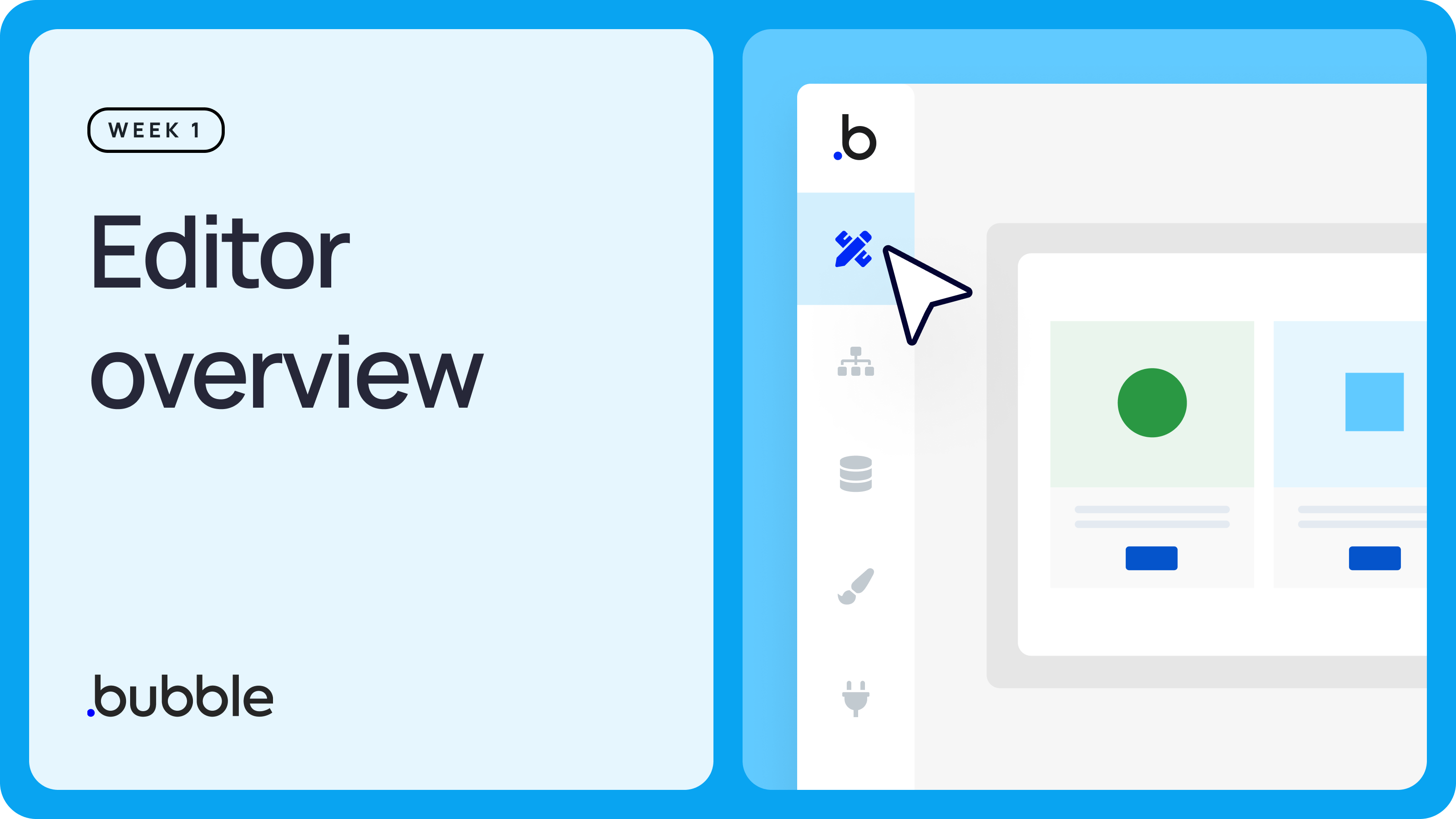 Editor Overview | Bubble