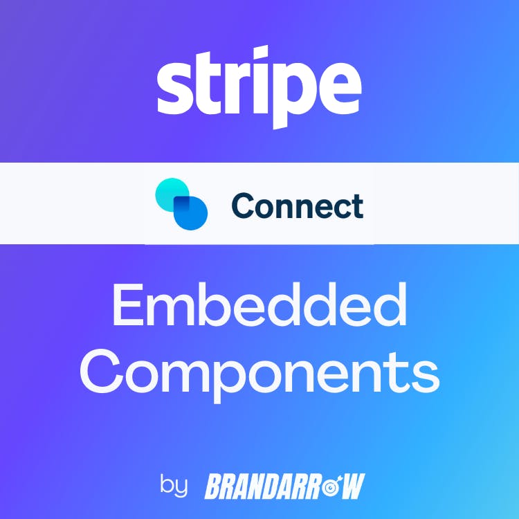 Stripe Connect Embedded Components Plugin | Bubble