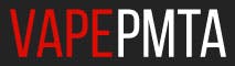Vape PMTA | What is PMTA? | Pre-Market Tobacco Application Database
