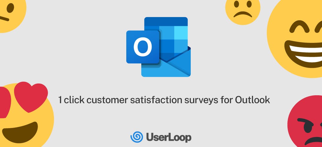 Outlook Customer Satisfaction Surveys | UserLoop