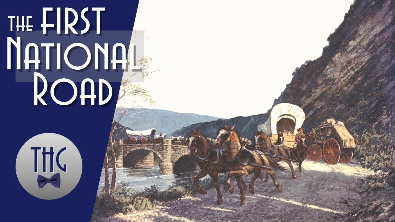 Homeschool History - America's First National Road